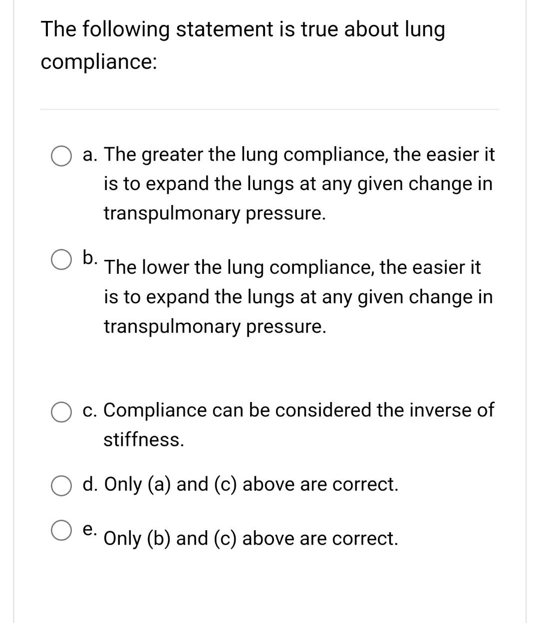 Solved The following statement is true about lung | Chegg.com