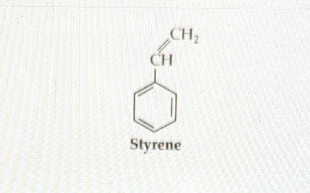 Styrene Polystyrene is an addition polymer formed | Chegg.com