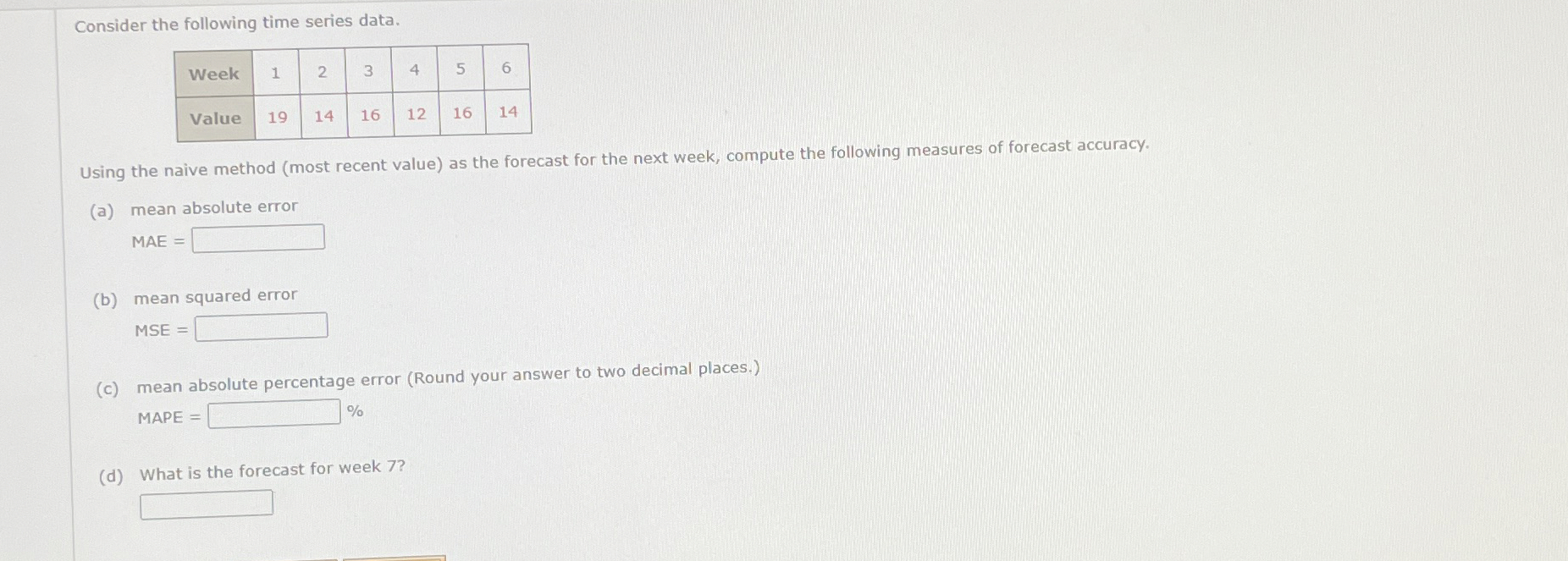 Solved by an EXPERT Consider the following time series | Chegg.com