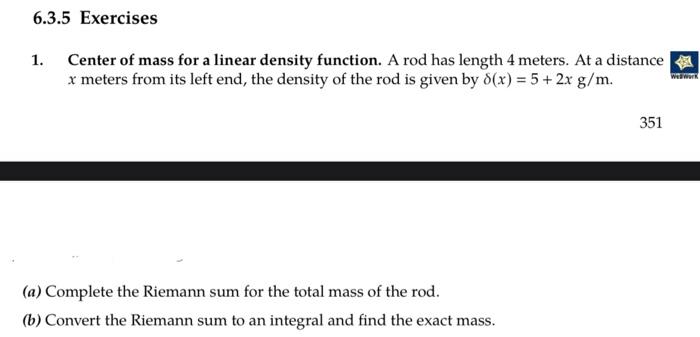 Solved 6.3.5 Exercises 1. Center of mass for a linear | Chegg.com