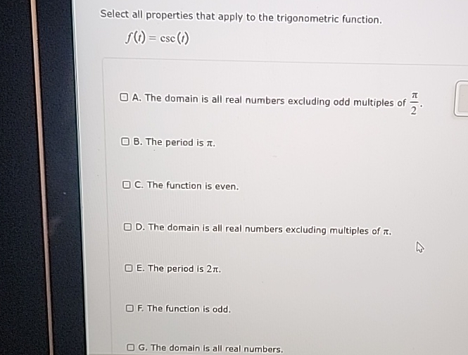 Solved Select all properties that apply to the trigonometric | Chegg.com
