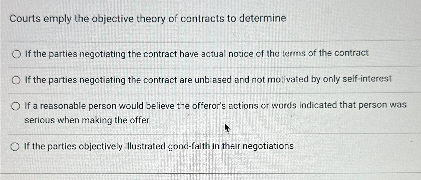 Solved Courts emply the objective theory of contracts to | Chegg.com