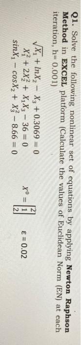 Solved Q1. Solve the following nonlinear set of equations by | Chegg.com