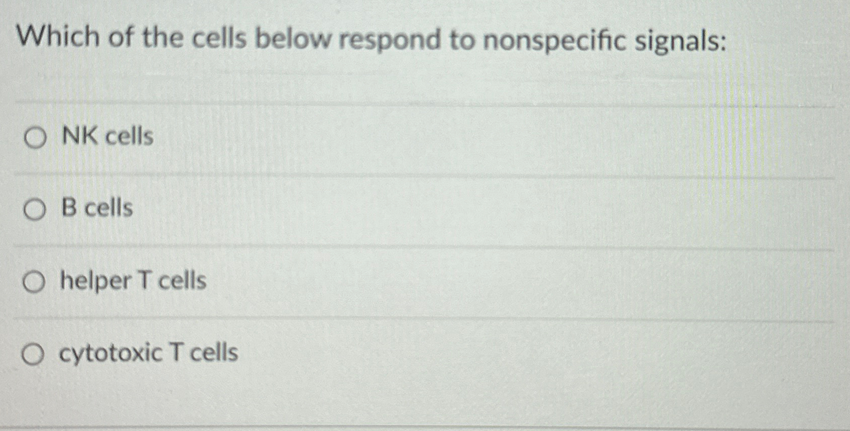 Solved Which of the cells below respond to nonspecific | Chegg.com