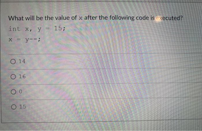 Solved What will be the value of x after the following code | Chegg.com