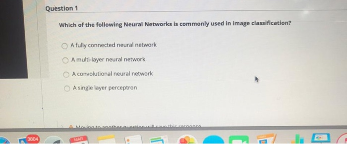 Solved Question 1 Which of the following Neural Networks is | Chegg.com