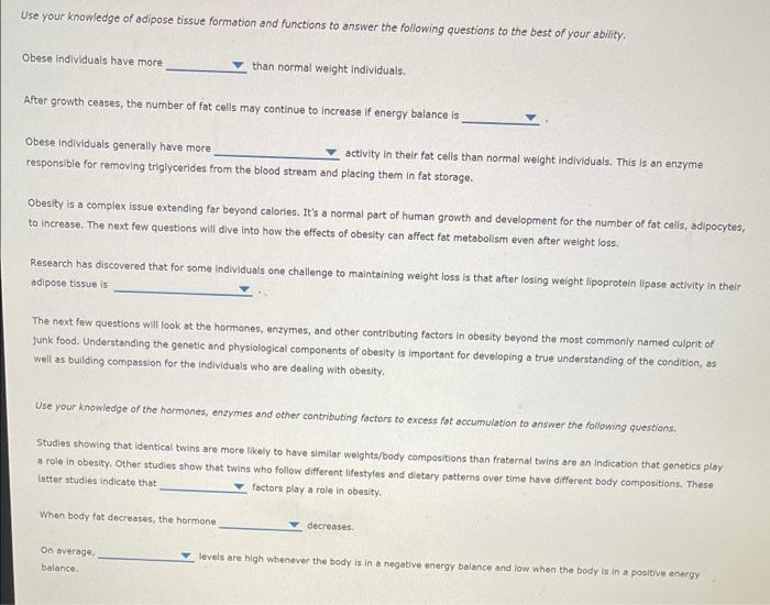 1. A closer look - Understanding fat formation and | Chegg.com