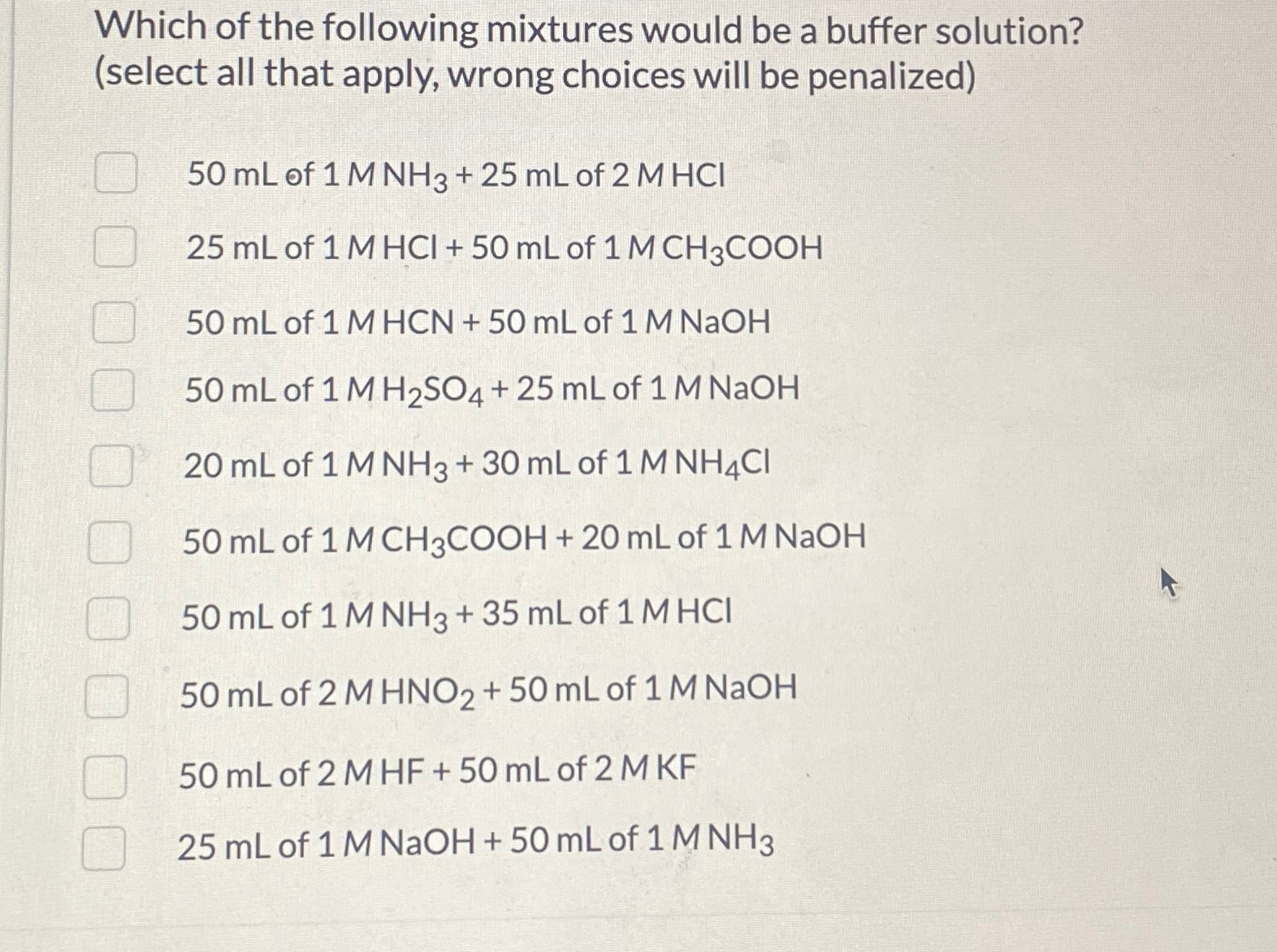 Solved Which of the following mixtures would be a buffer | Chegg.com