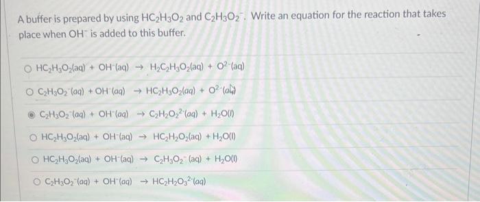 Solved A buffer is prepared by using HC2H3O2 and C2H3O2. | Chegg.com