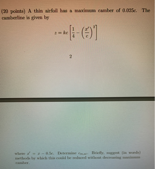 (20 points) A thin airfoil has a maximum camber of | Chegg.com
