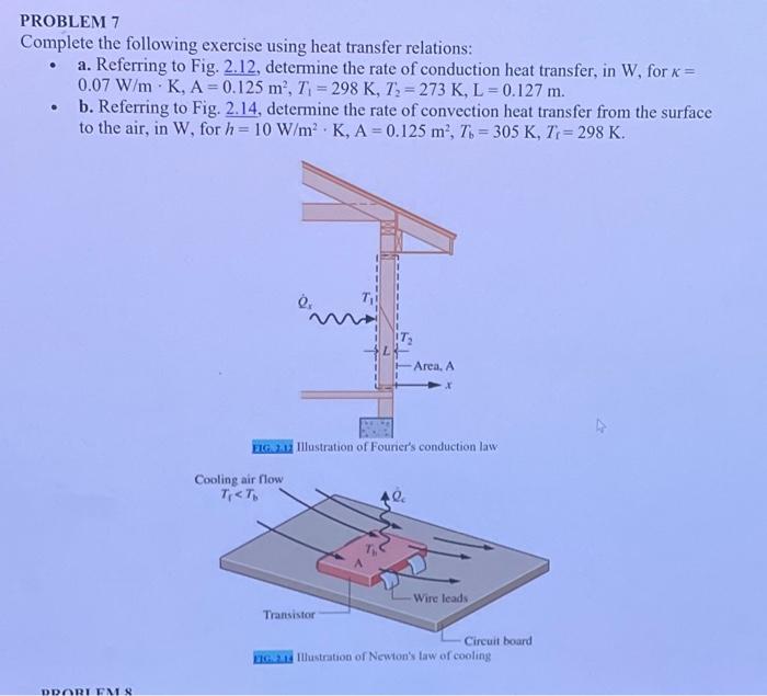 Solved PROBLEM 7 Complete the following exercise using heat | Chegg.com