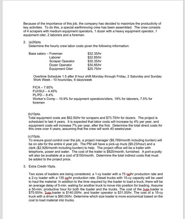 Solved Because of the importance of this job, the company | Chegg.com