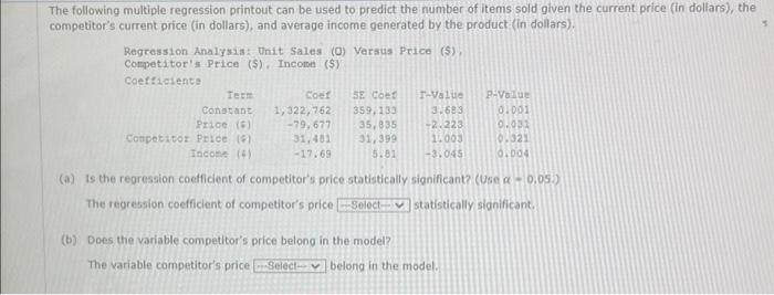 Solved The following multiple regression printout can be | Chegg.com Solved The following multiple regression printout can be | Chegg.com