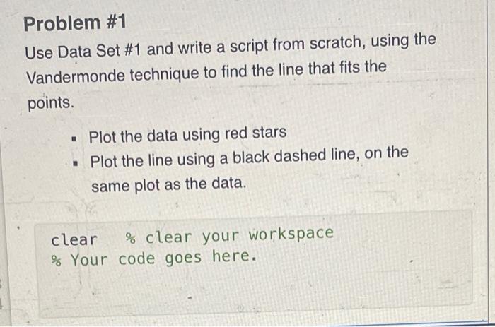 Solved Data Set #1. (1,3), (3,4) Data Set #2. (2,4), (3,6), | Chegg.com