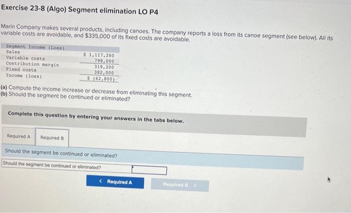 Solved Exercise 23-8 (Algo) Segment elimination LO P4 Marin | Chegg.com