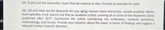 Solved Q5. (5 pts) List the interaction styles that we | Chegg.com