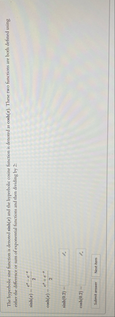Solved The hyperbolic sine function is denoted sinh(x) ﻿and | Chegg.com