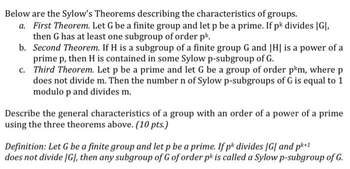 Solved Below are the Sylow's Theorems describing the | Chegg.com