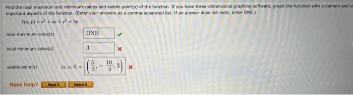 Solved Find the local maximum and minimum values and saddle | Chegg.com
