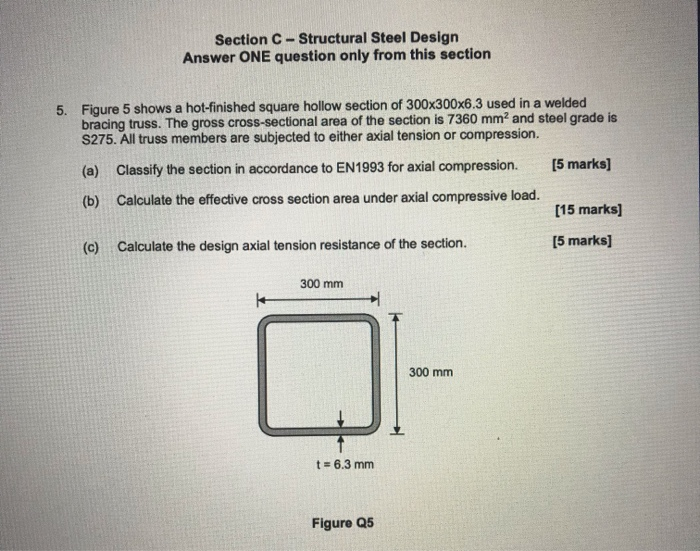 Section C- Structural Steel Design Answer ONE | Chegg.com