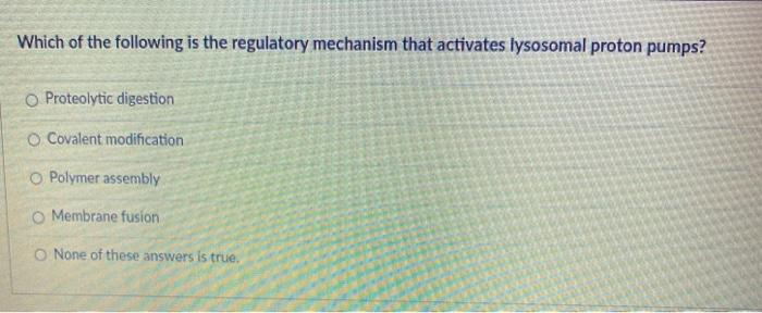 Solved Which of the following is the regulatory mechanism | Chegg.com