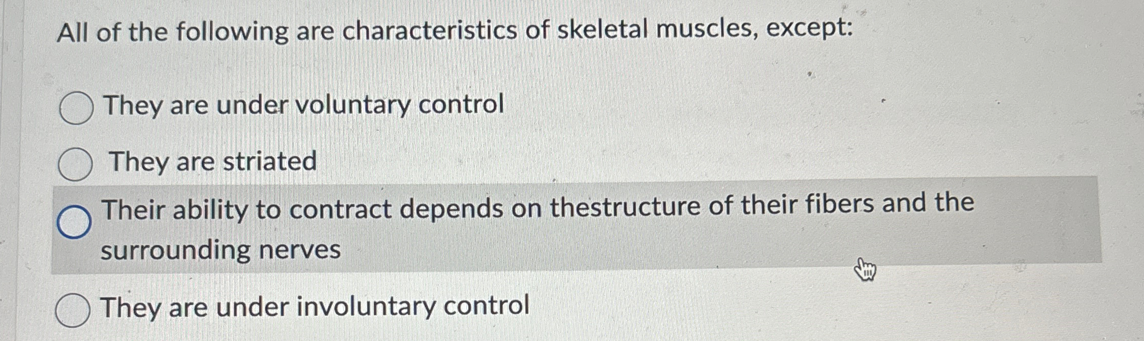Solved All of the following are characteristics of skeletal | Chegg.com