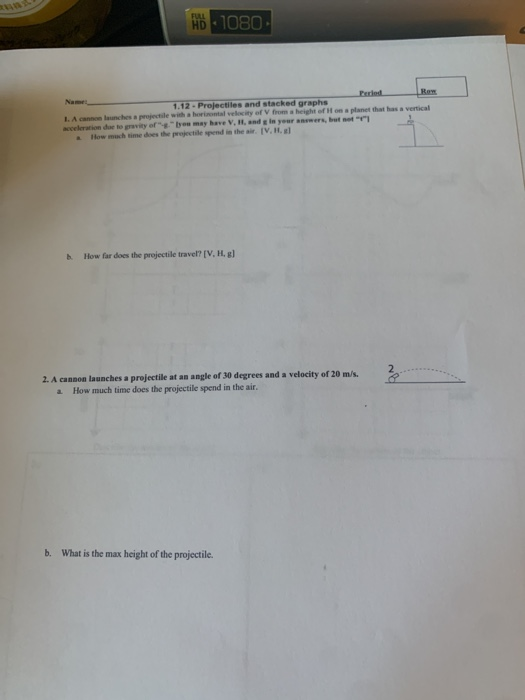 Solved FULL HD 1080 Ped Row 1.12 - Projectiles and stacked | Chegg.com