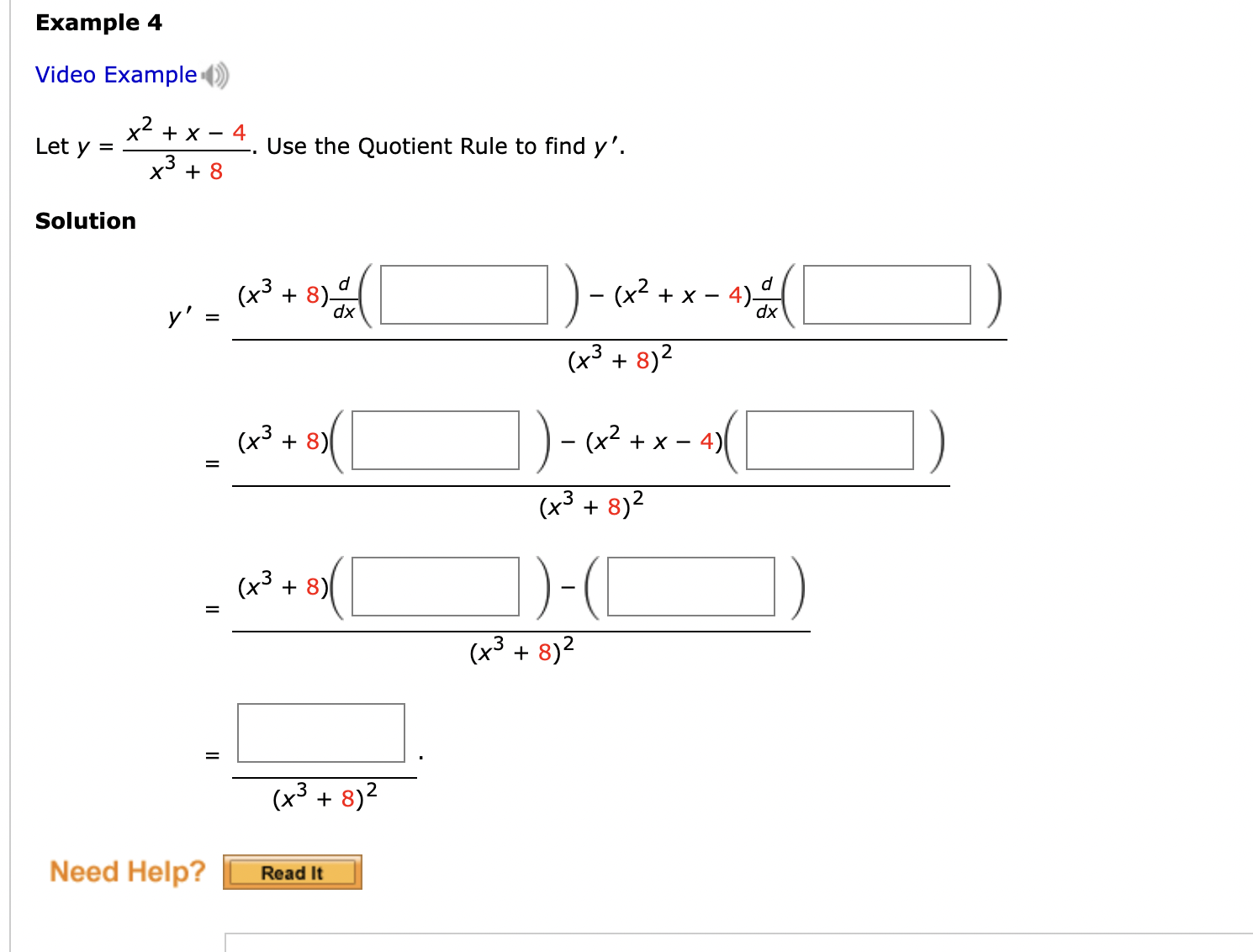 Solved Example 4Video ExampleLet y=x2+x-4x3+8. ﻿Use the | Chegg.com