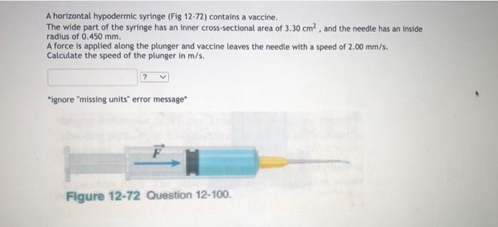Solved A horizontal hypodermic syringe (Fig 12-72) contains | Chegg.com