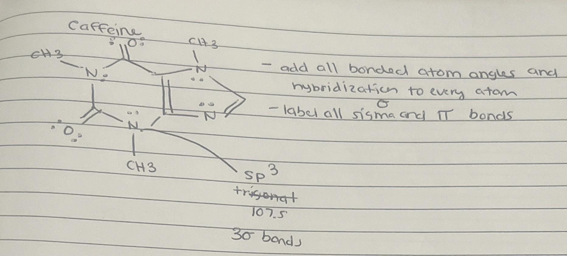 Solved CaffeineAdd all bonded atoms angles and hybridization | Chegg.com