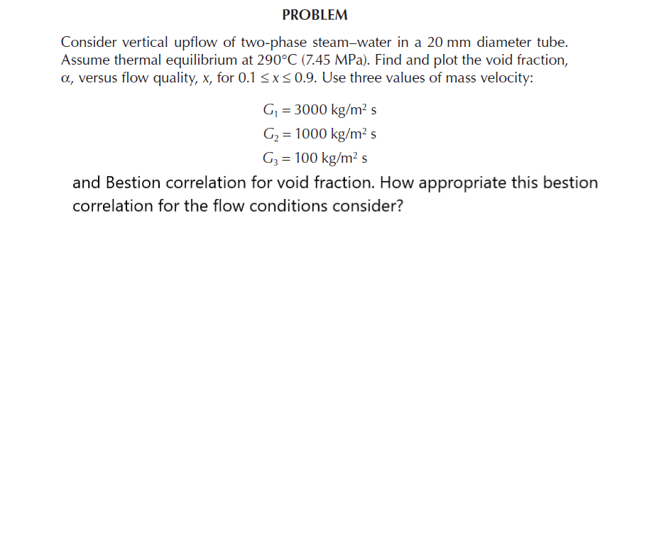 PROBLEMConsider vertical upflow of two-phase | Chegg.com