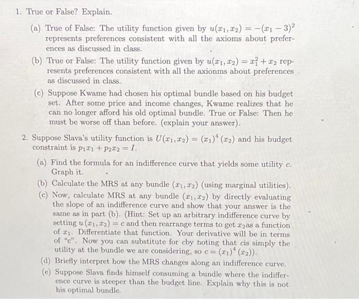 Solved 1. True or False? Explain. (a) True of False: The | Chegg.com