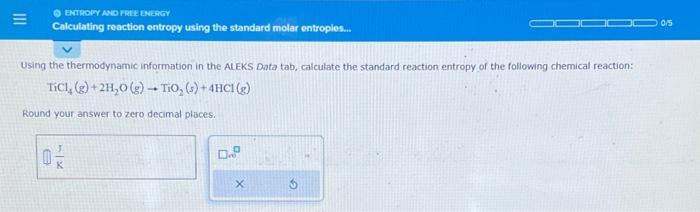 Solved Using the thermodynamic information in the ALEKS Data | Chegg.com