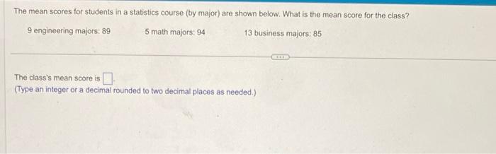 Solved The mean scores for students in a statistics course | Chegg.com