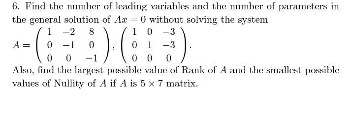 Solved 6. Find the number of leading variables and the | Chegg.com