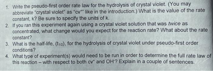 Solved 1. Write the pseudo-first order rate law for the | Chegg.com