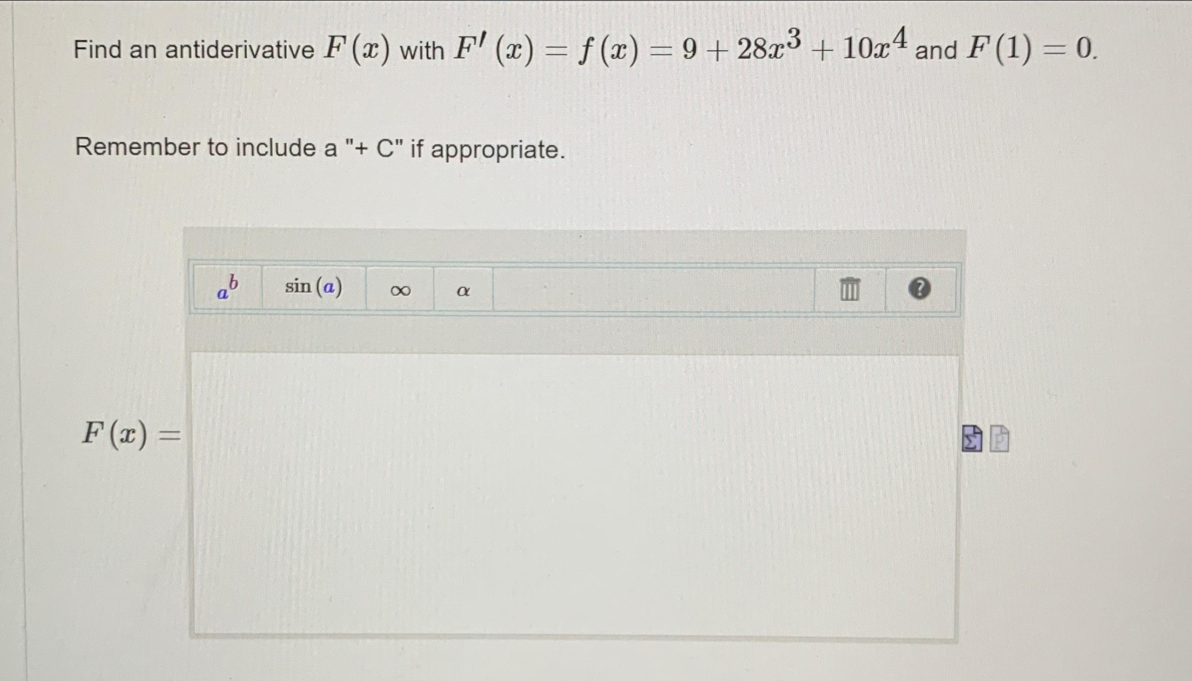 Solved Find an antiderivative F(x) ﻿with | Chegg.com