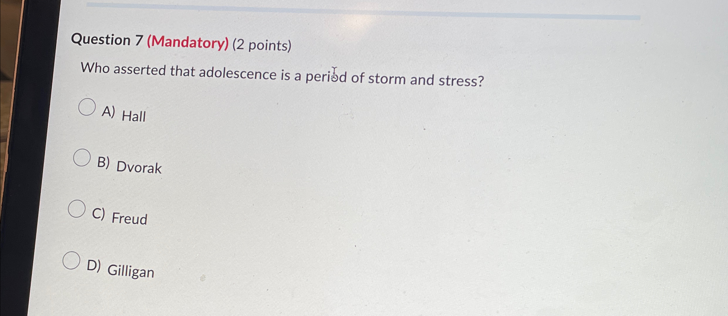 Solved Question 7 (Mandatory) (2 ﻿points)Who asserted that | Chegg.com
