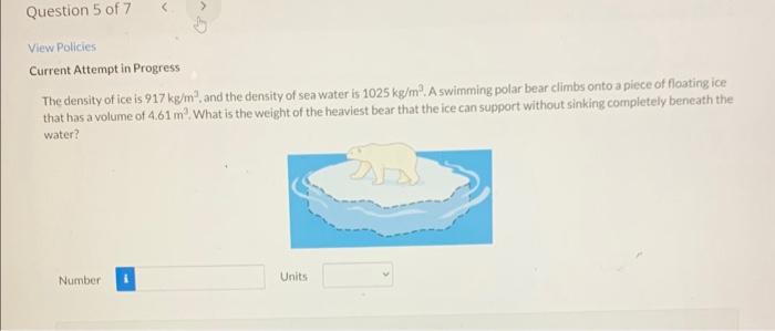 Solved Current Attempt in Progress The density of ice is 917 | Chegg.com