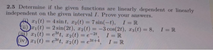 Solved 2.5 Determine if the given functions are linearly | Chegg.com