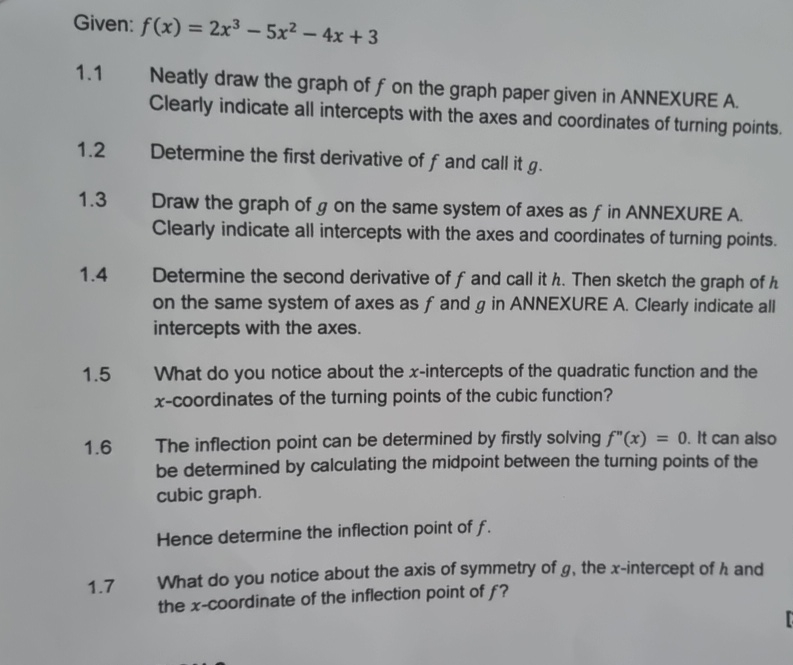 Solved Given: f(x)=2x3-5x2-4x+31.1 ﻿Neatly draw the graph of | Chegg.com