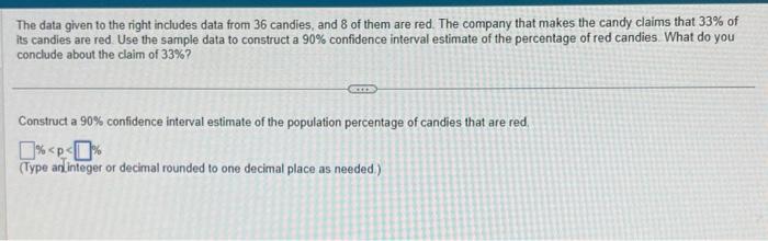 Solved The data given to the right includes data from 36 | Chegg.com