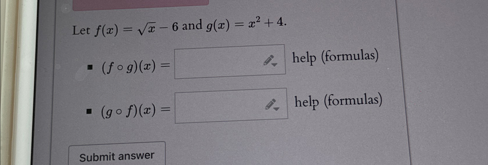 Solved Let f(x)=x2-6 ﻿and g(x)=x2+4(f@g)(x)= ﻿help | Chegg.com