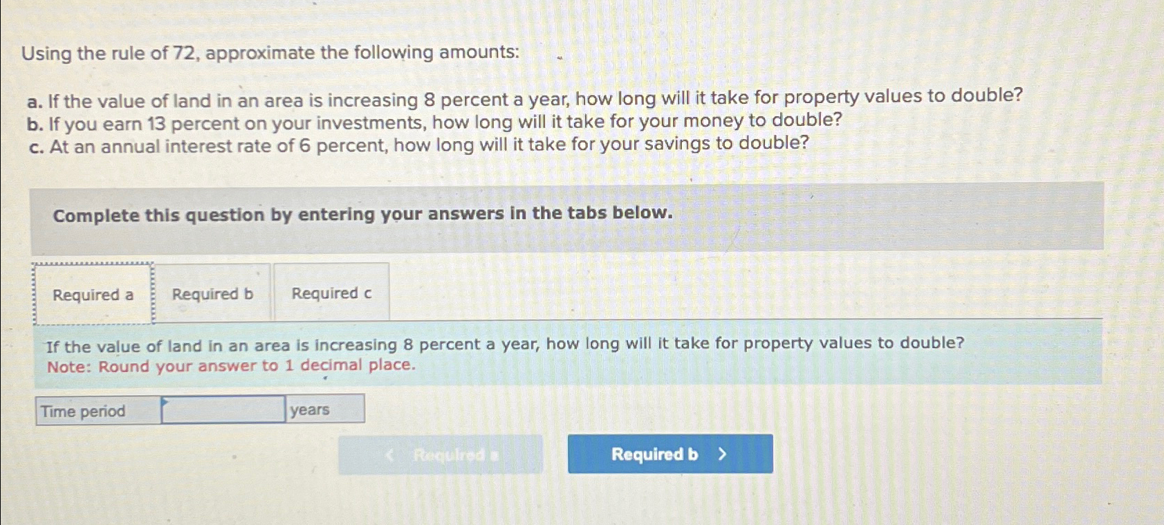 Solved Using the rule of 72 , ﻿approximate the following | Chegg.com