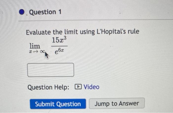 Solved Evaluate the limit using L'Hopital's rule | Chegg.com