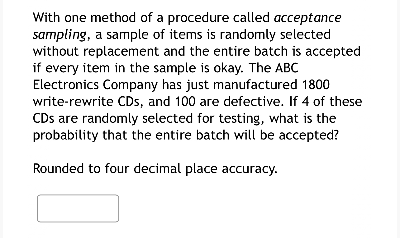 Solved With one method of a procedure called acceptance | Chegg.com