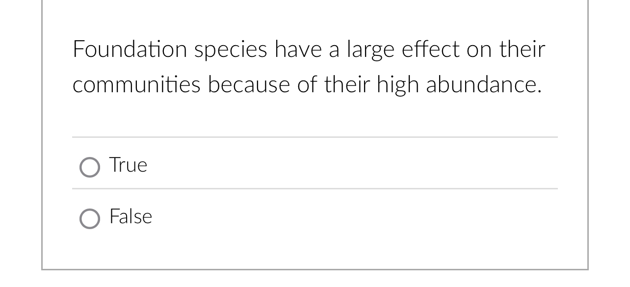 Solved Foundation species have a large effect on their | Chegg.com