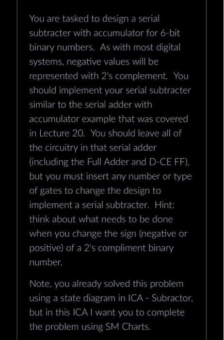 Solved You are tasked to design a serial subtracter with | Chegg.com