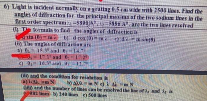 Solved Light is incident normally on a grating 0.5 cm wide | Chegg.com