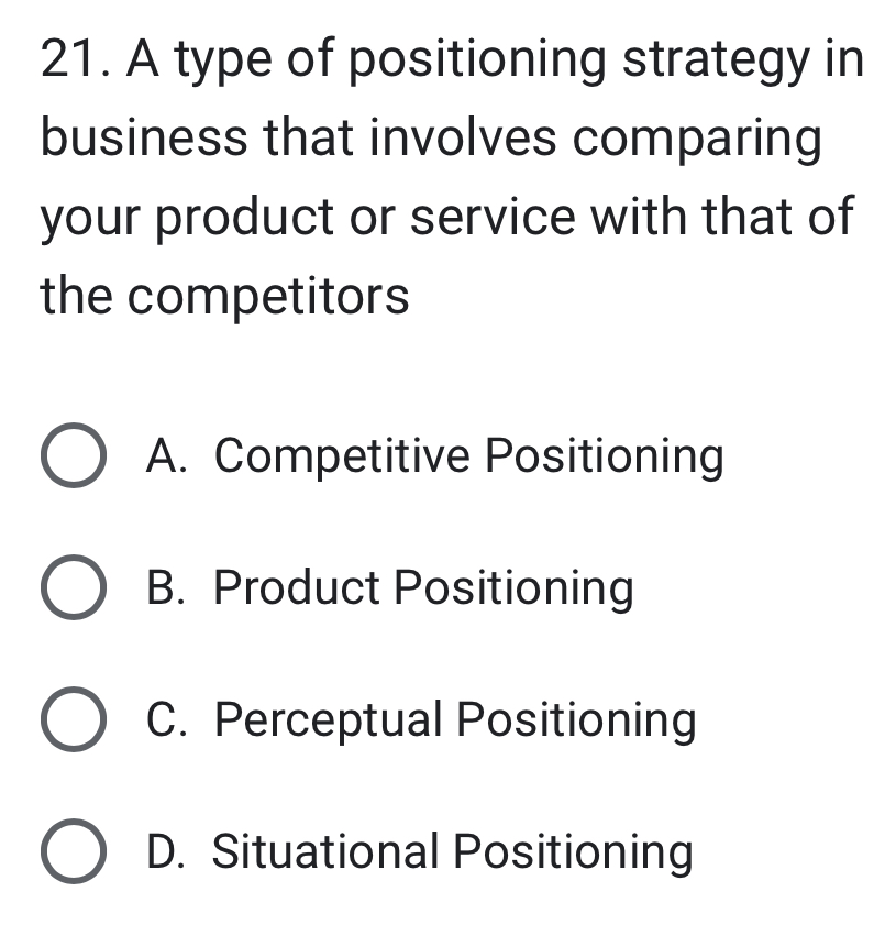 Solved A type of positioning strategy in business that | Chegg.com
